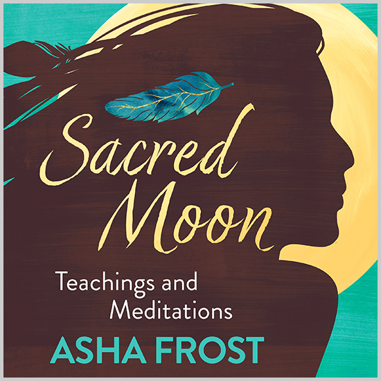 Sacred Moon Teachings and Meditations
